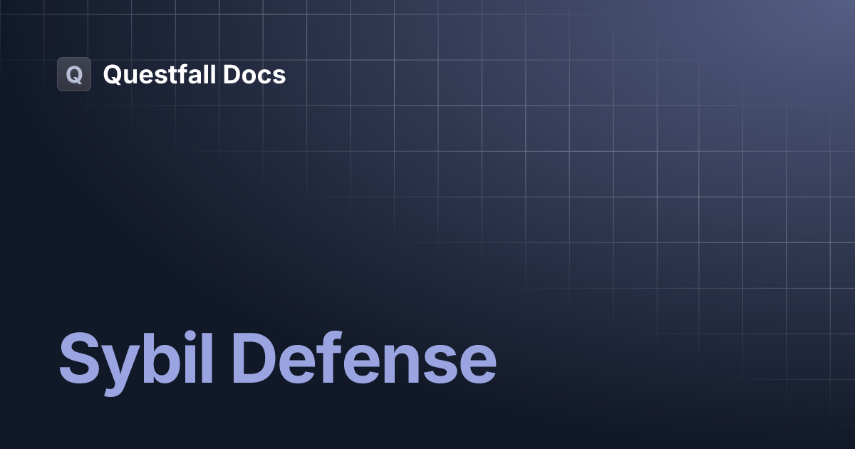 Sybil Defense | Questfall Docs